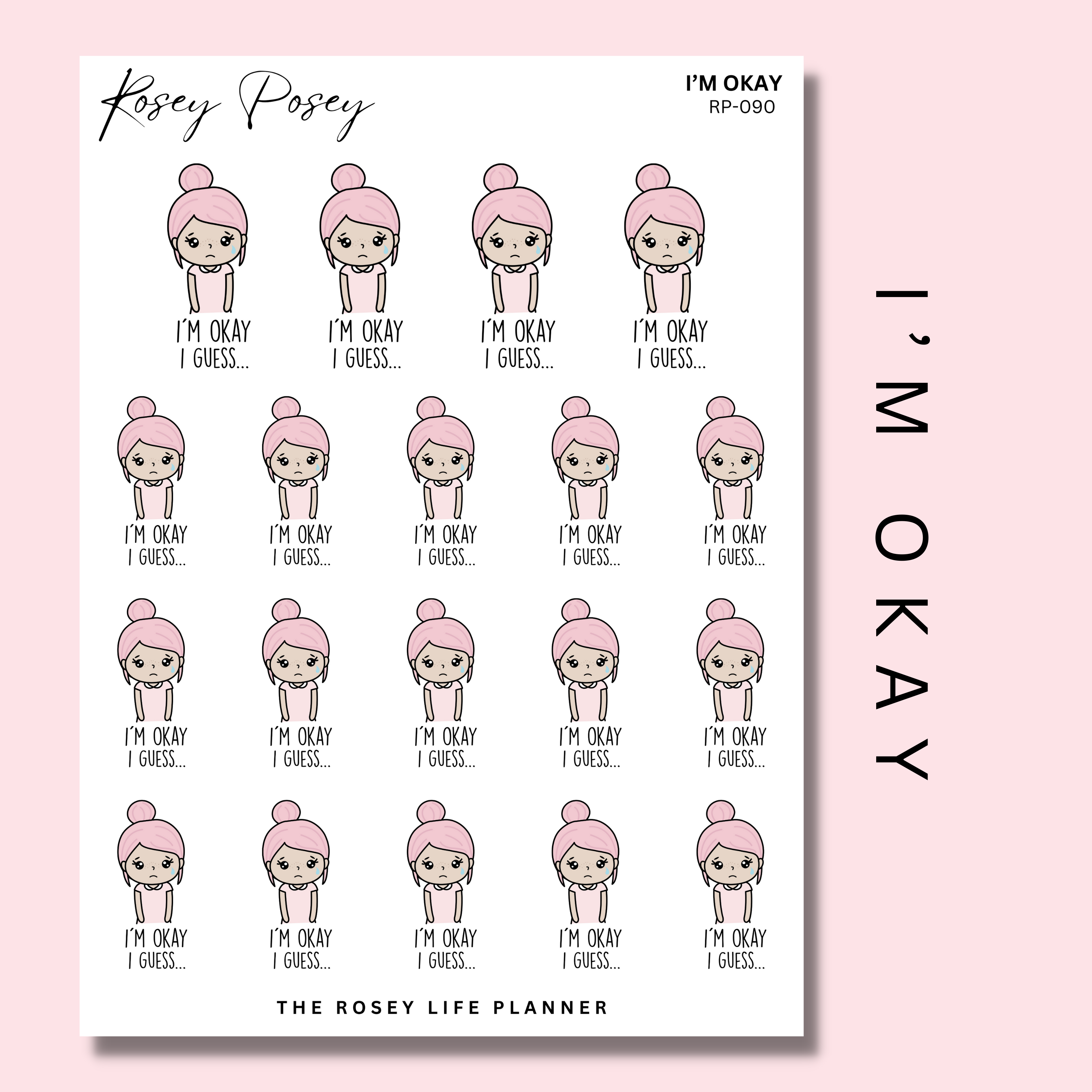 I´M OKAY | ROSEY POSEY | CLEAR MATTE & MATTE | RP-090 – theroseylifeplanner
